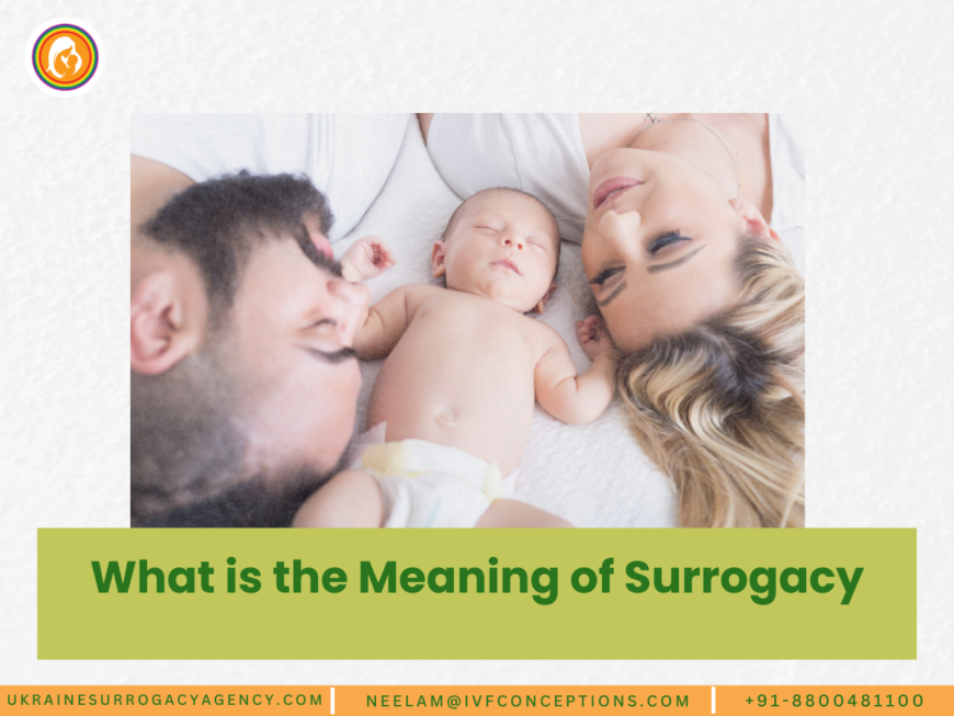 What is the Meaning Of Surrogacy | Ukraine Surrogacy Agency